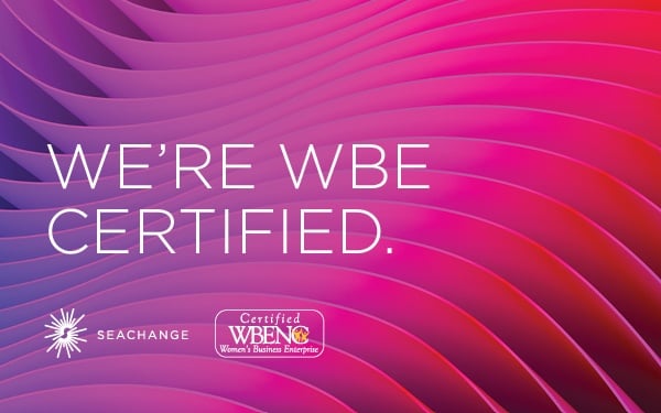 SeaChange | SeaChange is WBE certified.