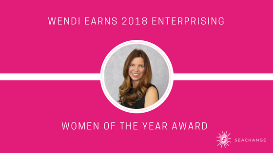 SeaChange | Wendi wins 2018 Enterprising Women of the Year Award!